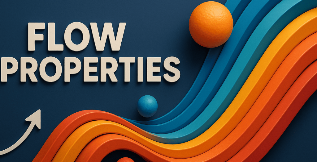 Flow Properties - Definition and Importance